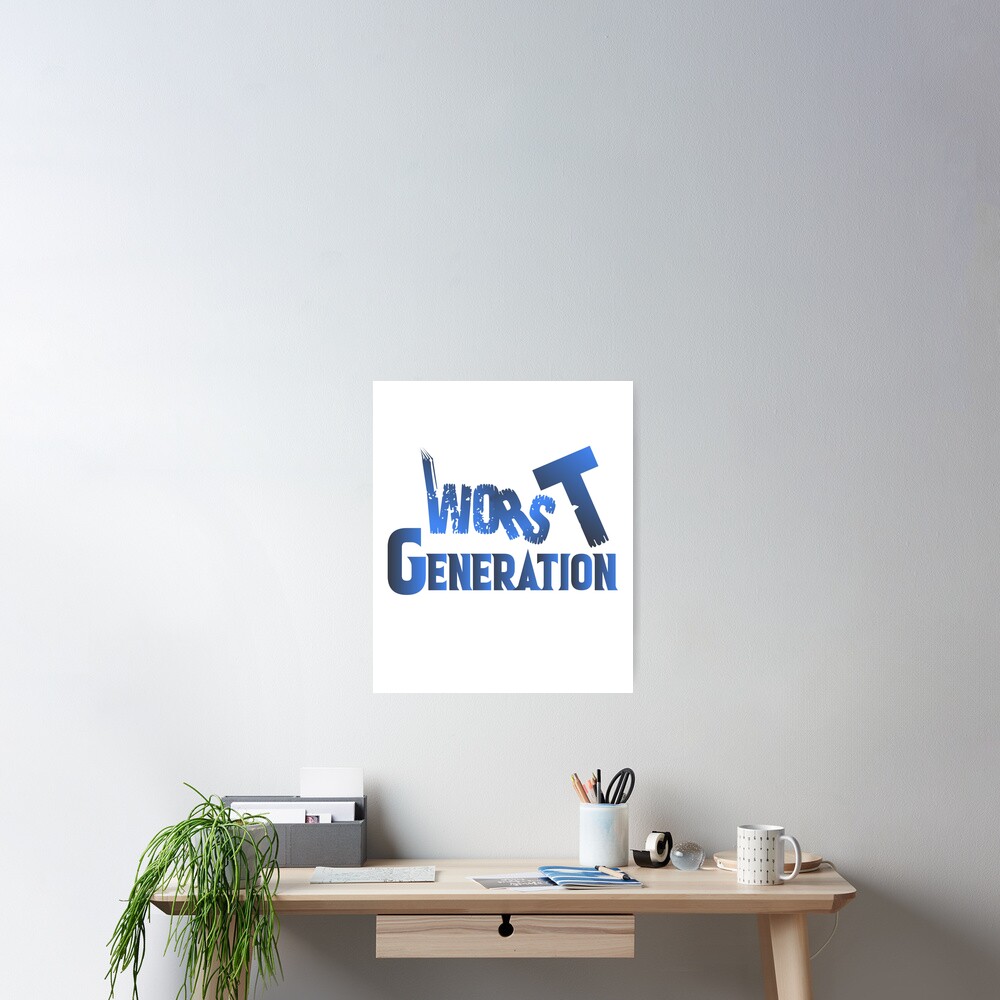 "WORST GENERATION TITLE" Poster for Sale by Fashion-people | Redbubble