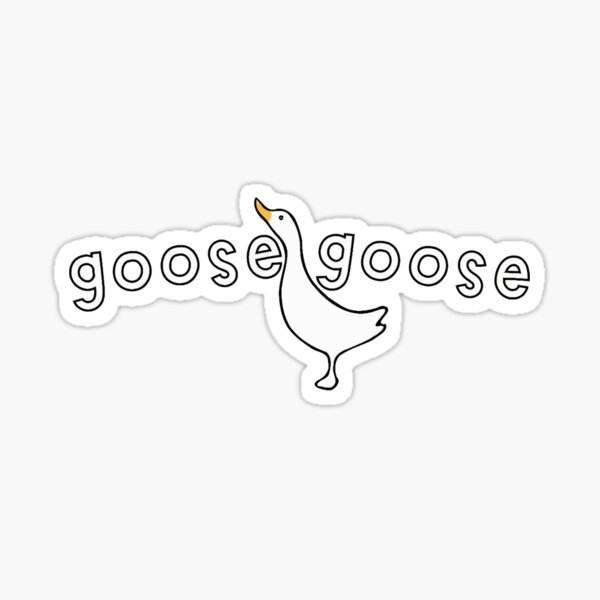 "Goose Goose sticker" Sticker for Sale by MYZTRI | Redbubble
