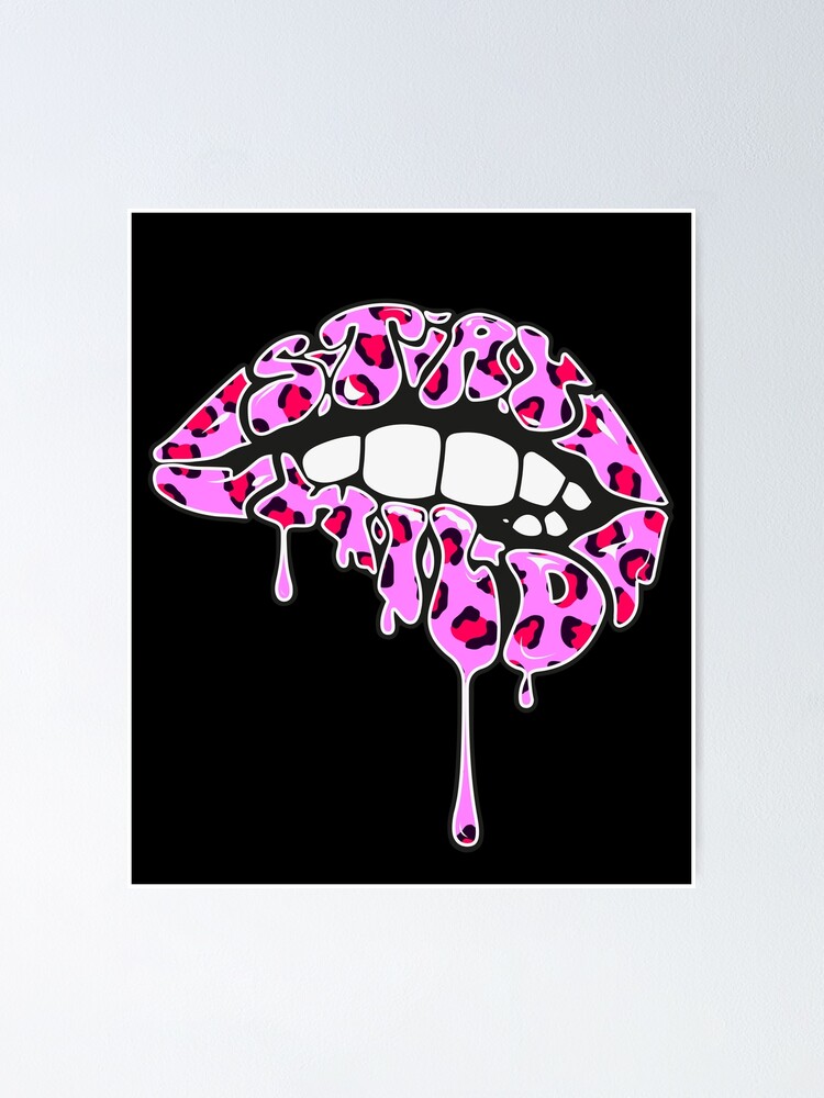 "Stay Wild Lips Merch Collection #5" Poster for Sale by MAZAX | Redbubble