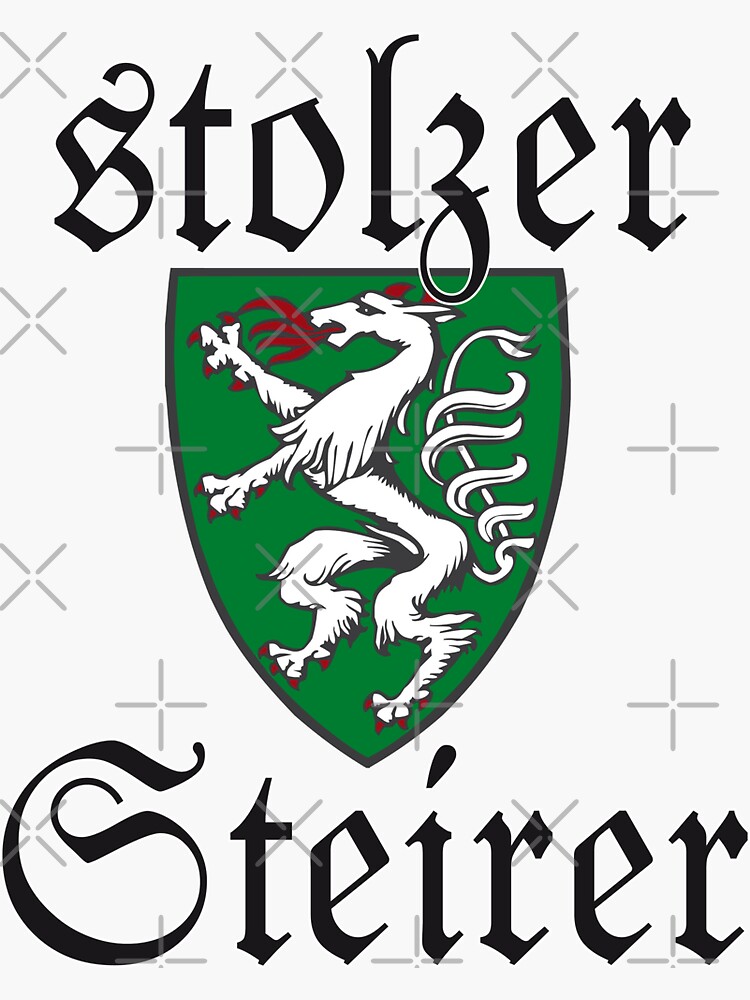 "Styria - Proud Styrian" Sticker for Sale by Steiragwaund | Redbubble