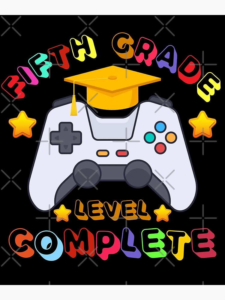 "Fifth Grade Level Complete Gaming Controller Graduation Hat" Poster ...