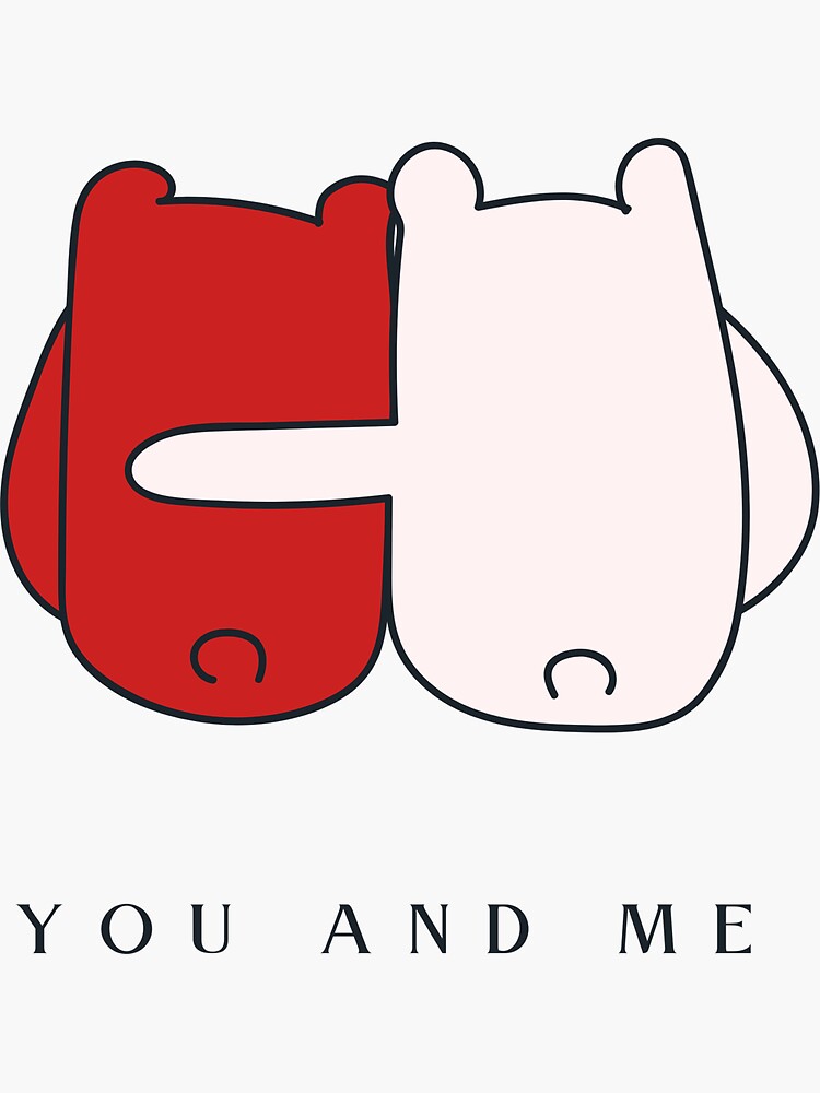 "YOU AND ME " Sticker for Sale by UNCREATIF | Redbubble