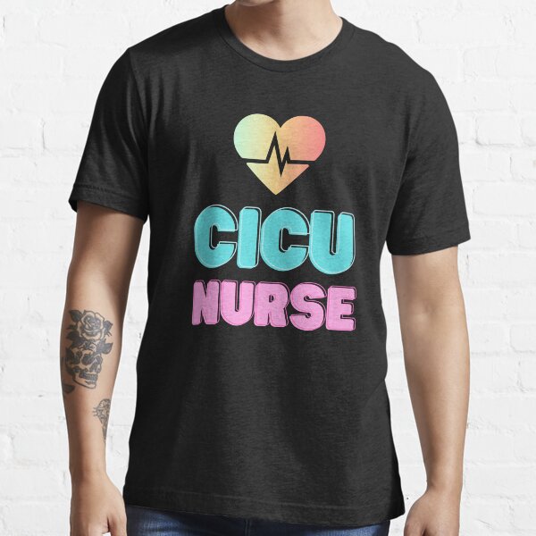 "CICU nurse with beautiful and colorful heart with EKG drawing" T-shirt ...