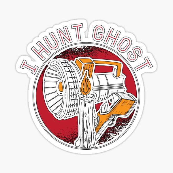 "Ghost Hunter I Hunt Ghost Paranormal Ghost Hunting" Sticker for Sale ...