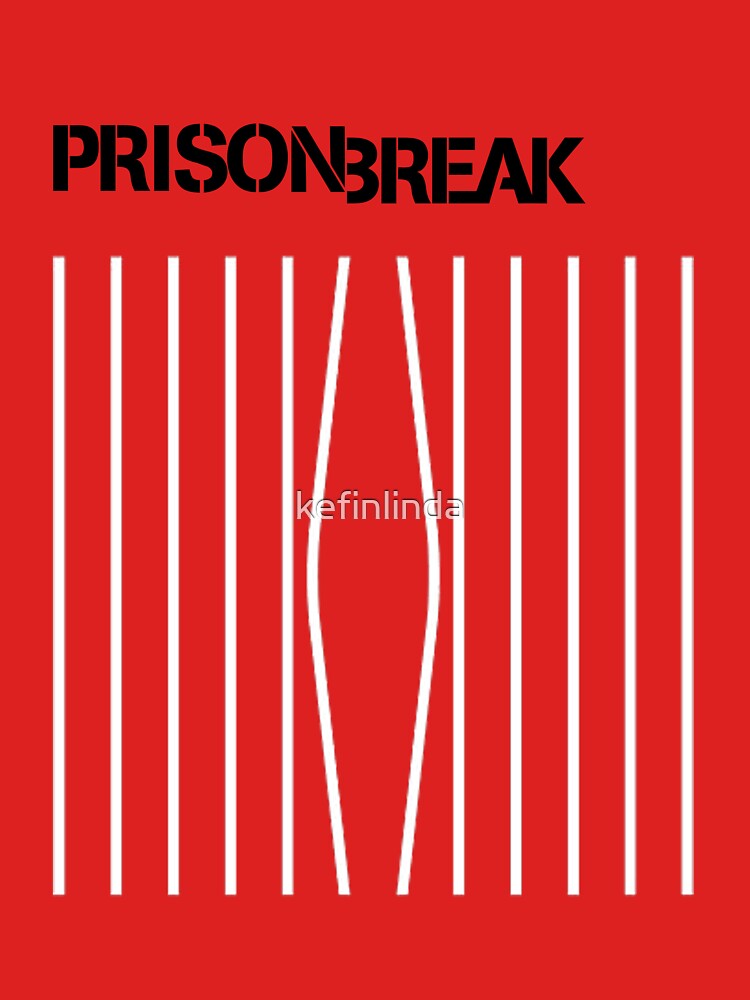 "Prison Break" T-shirt for Sale by kefinlinda | Redbubble | prison t ...