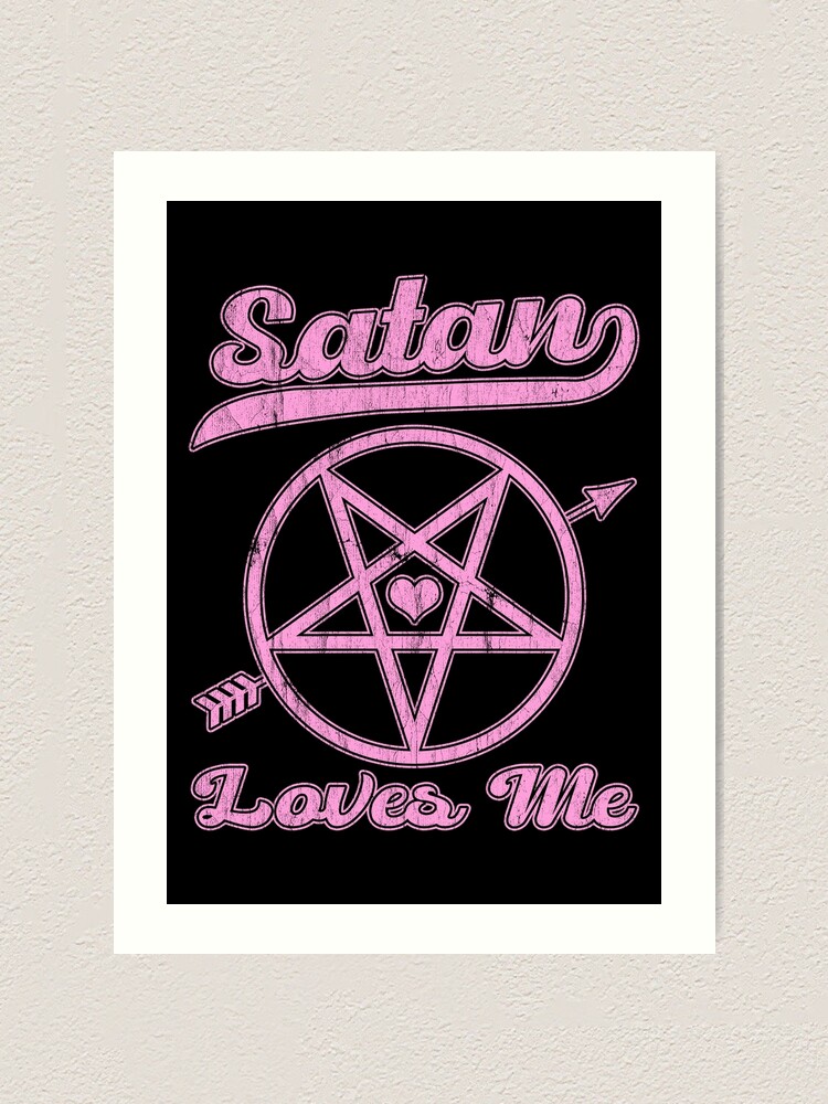 "Satan Loves Me! Funny Satanic Devil Worship Design, Pentagram & Heart ...