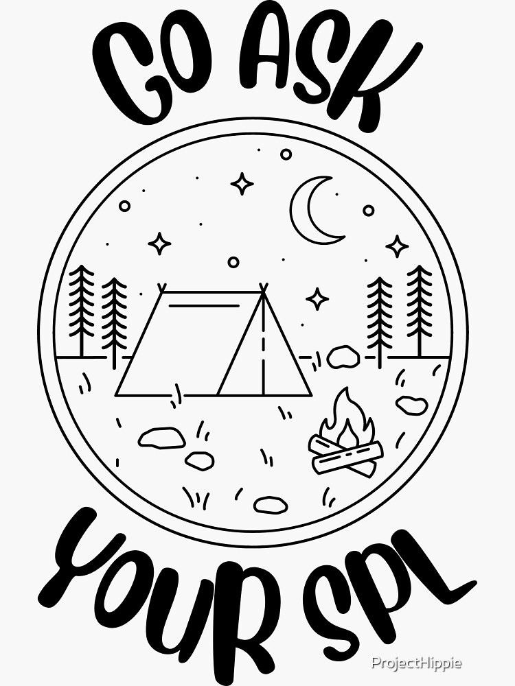 "Go Ask Your SPL Scout Leader Scout Master Boy Scout Gift Senior Patrol ...