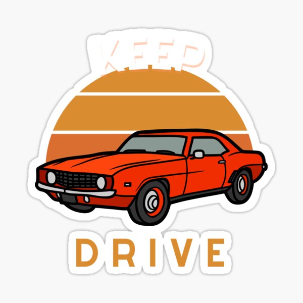 "keep drive design" Sticker for Sale by Botta26 | Redbubble