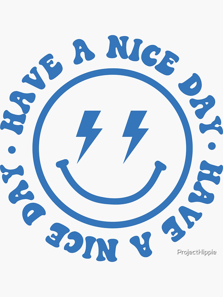 "Have a Nice Day Smiley Face Emoji Lightning Bolt Tshirt Sweatshirt ...