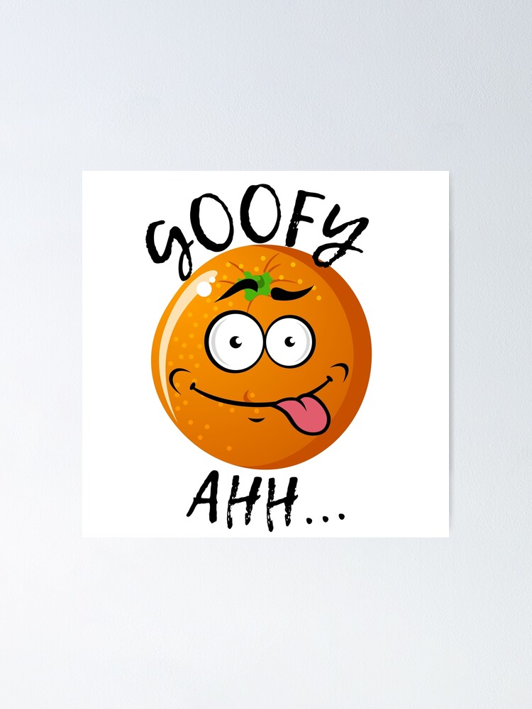 "Goofy Ahh... with goofy tomato" Poster for Sale by KoopTroop | Redbubble