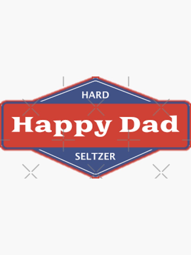 "Happy Dad Seltzer" Sticker for Sale by Bellla-m | Redbubble