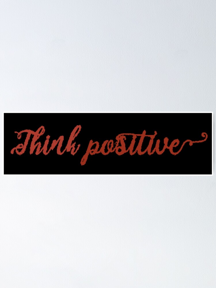 "Cursive Think Positive Graffiti in Red" Poster for Sale by ...