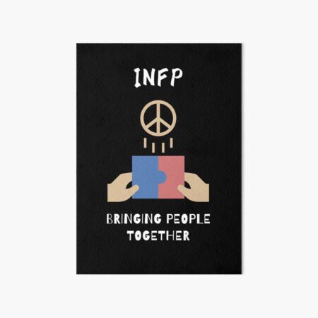 "INFP Life Motto" Art Board Print by MaryanaKoval | Redbubble