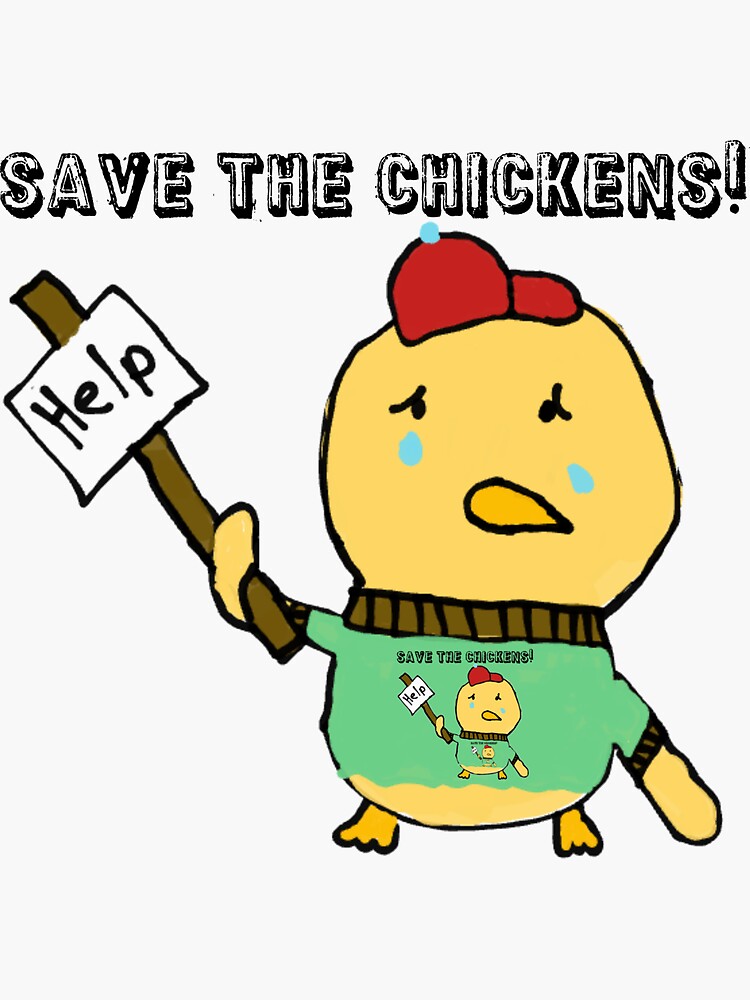 "Save the Chickens (White)" Sticker by KittyClubhouse | Redbubble