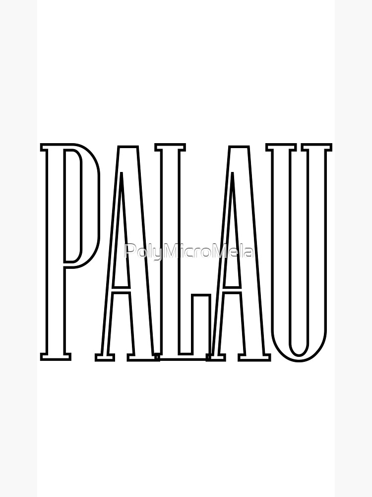 "PALAU" Sticker for Sale by PolyMicroMela | Redbubble