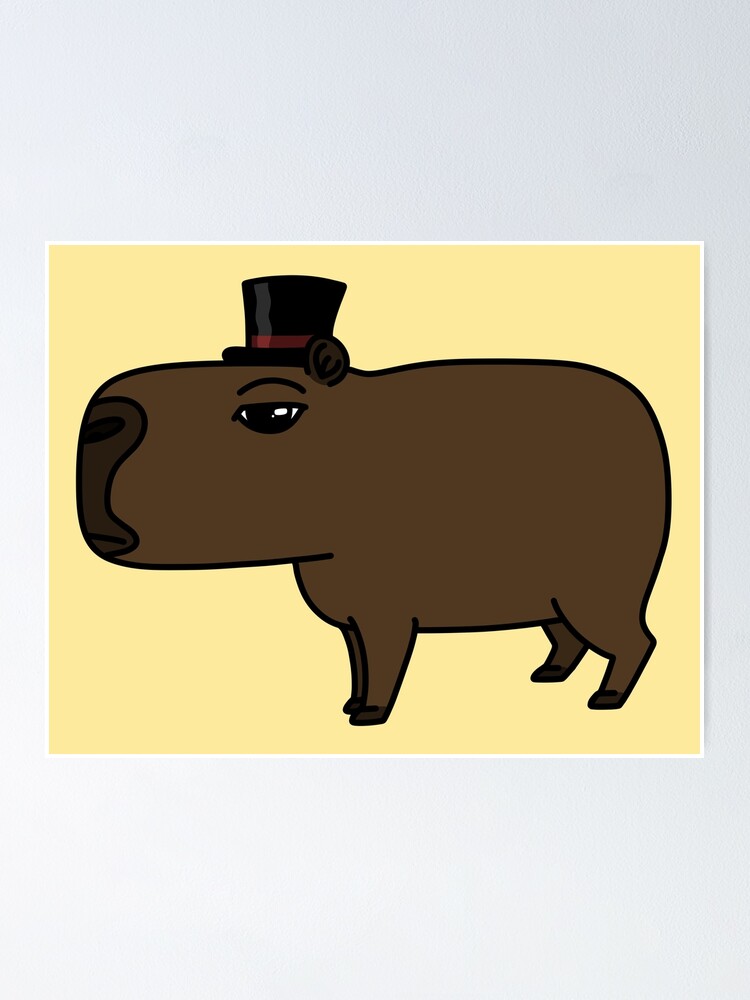 "Capybara in a Top Hat" Poster for Sale by PoeTatoes | Redbubble