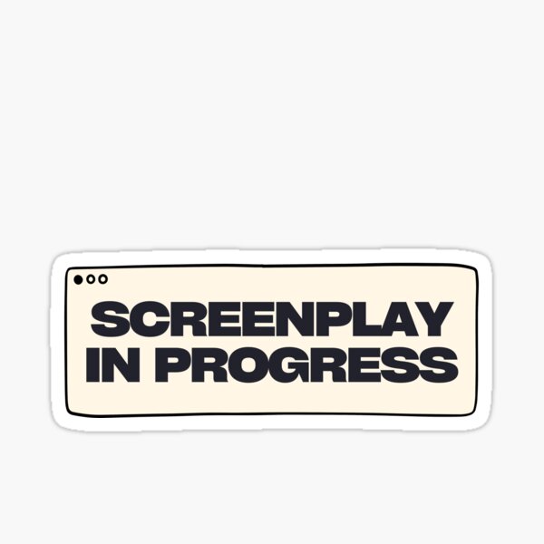 "Screenplay in Progress" Sticker for Sale by Landmark-Tees | Redbubble
