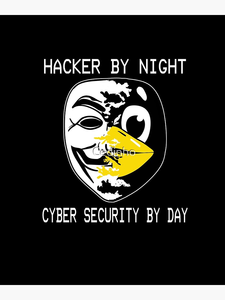 "Hacker By Night - Cyber Security By Day Linux Penguin" Poster for Sale ...