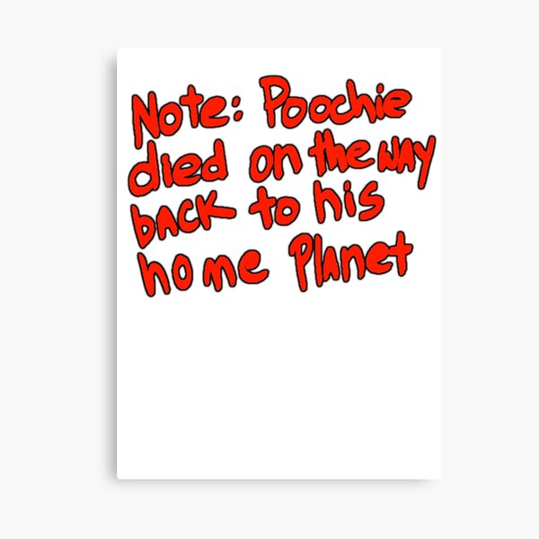 "Poochie the dog died" Canvas Print for Sale by GuitarManArts | Redbubble