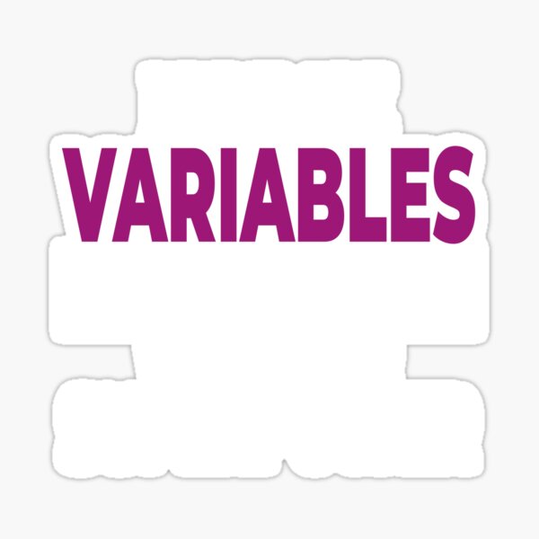 "Programmer humor variables without meaning my superpower" Sticker for ...