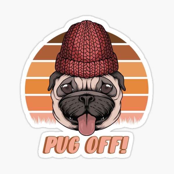 "Pug Off " Sticker for Sale by dumbopenguin | Redbubble