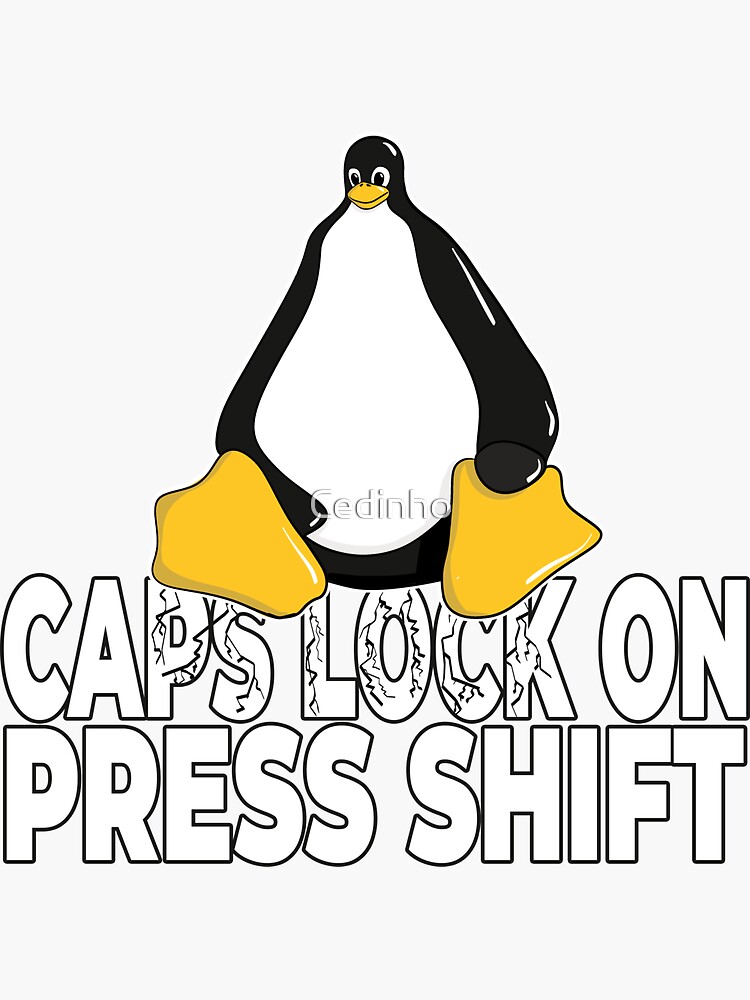 "Large Heavy Linux Penguin Caps Lock On Press Shift" Sticker for Sale ...