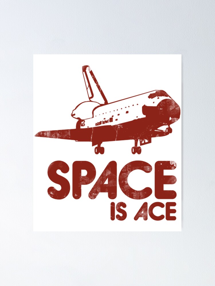 "80s T-ShirtSpace is ACE vintage science" Poster for Sale by ...
