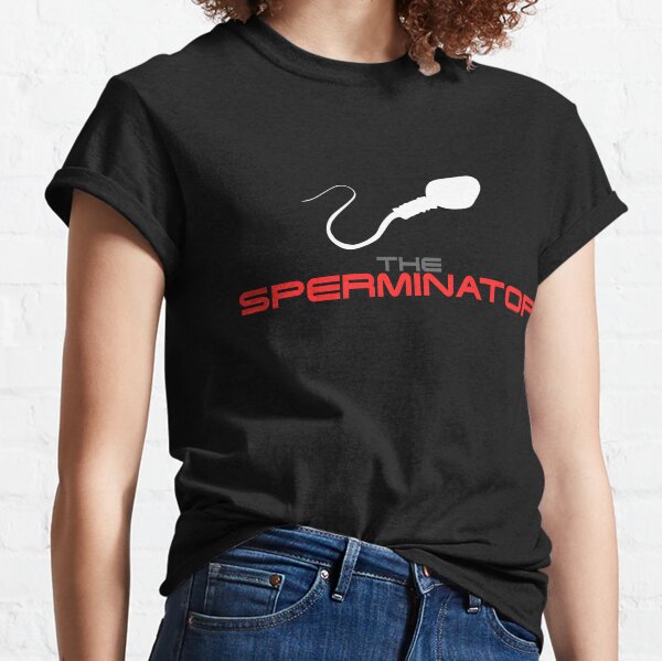 Sperminator Gifts & Merchandise for Sale | Redbubble