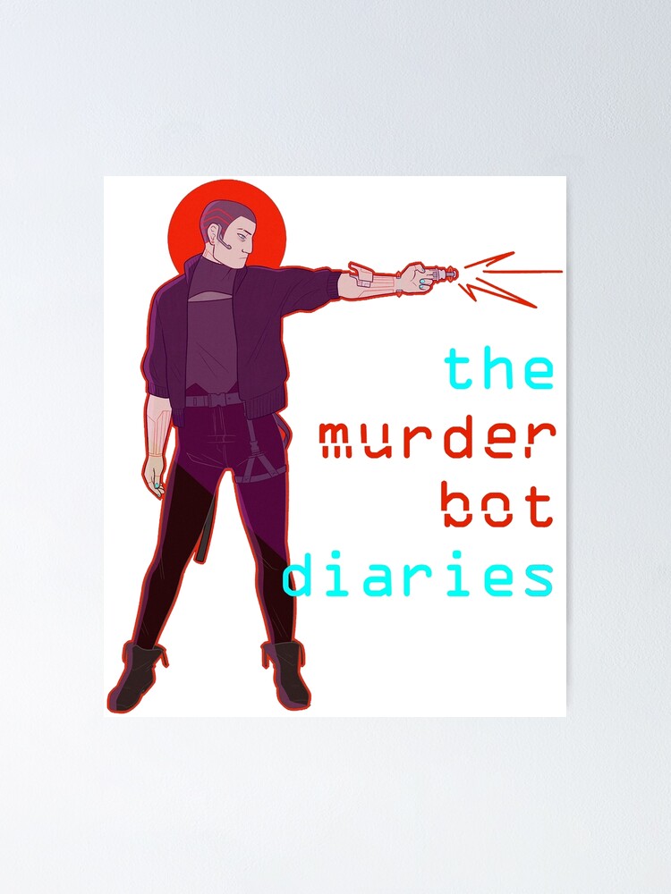 "Murderbot The Lasergun Arm" Poster for Sale by MuchHmdn | Redbubble