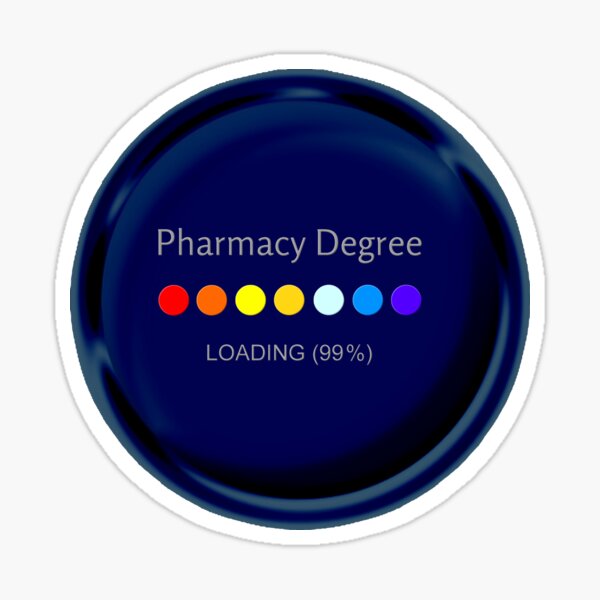 "Pharmacy Degree Loading Future Pharmacist" Sticker by GR-ART | Redbubble