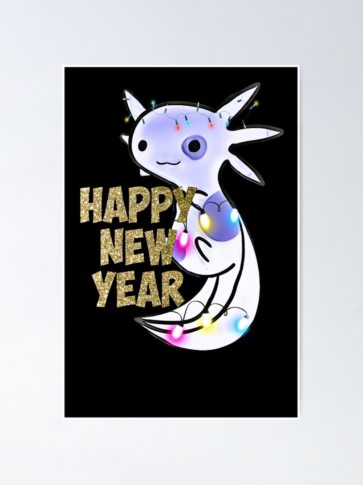 " Axolotl christmas, happy new year axolotl" Poster for Sale by Heba44 ...