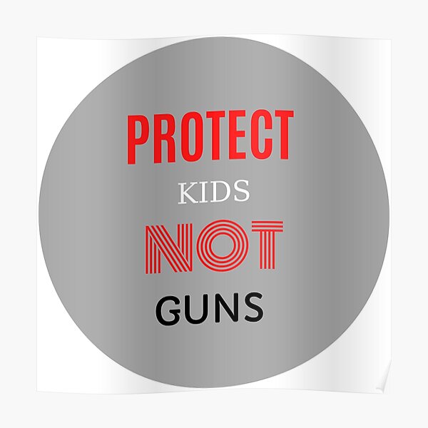 "anti gun" Poster for Sale by KAYKAY0 | Redbubble