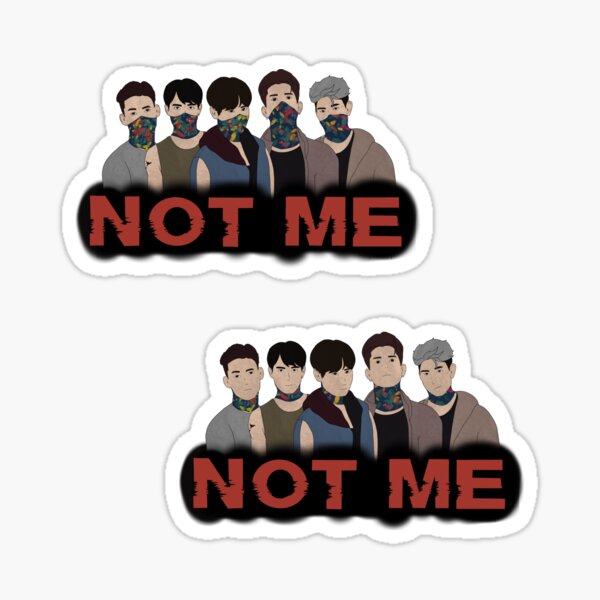 "NOT ME - Gang photo" Sticker for Sale by Everything-Ita | Redbubble