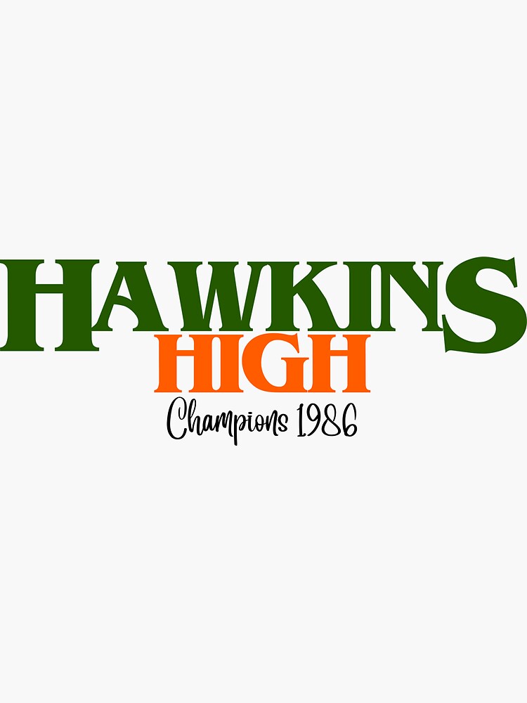 "Hawkins High Champions 1986" Sticker for Sale by JayCeeTees | Redbubble