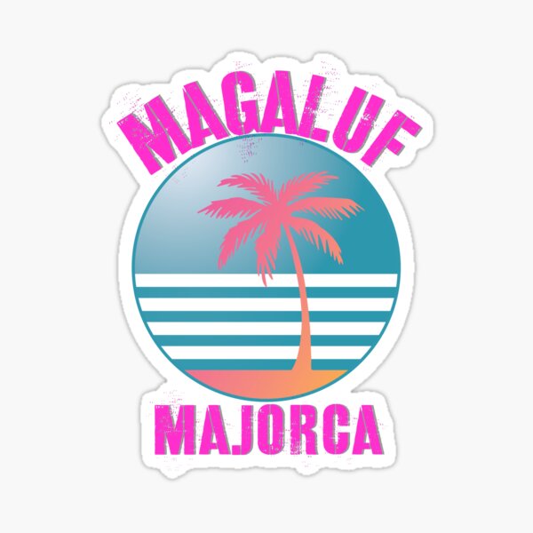 "Magaluf Majorca" Sticker for Sale by TomOGotchi | Redbubble