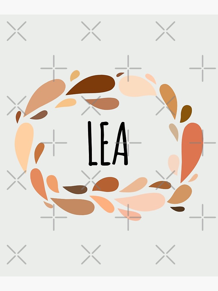 "Lea - Names for Wife Daughter and Girl" Poster for Sale by kindxinn ...