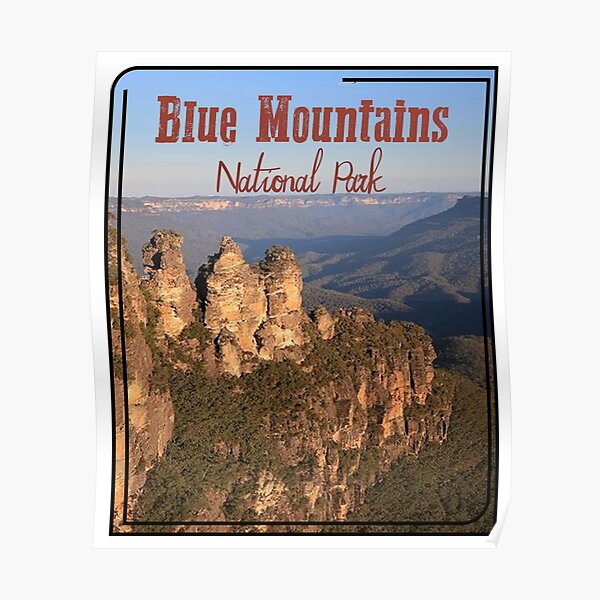 "Blue Mountains National Park Australia Three Sisters" Poster for Sale ...