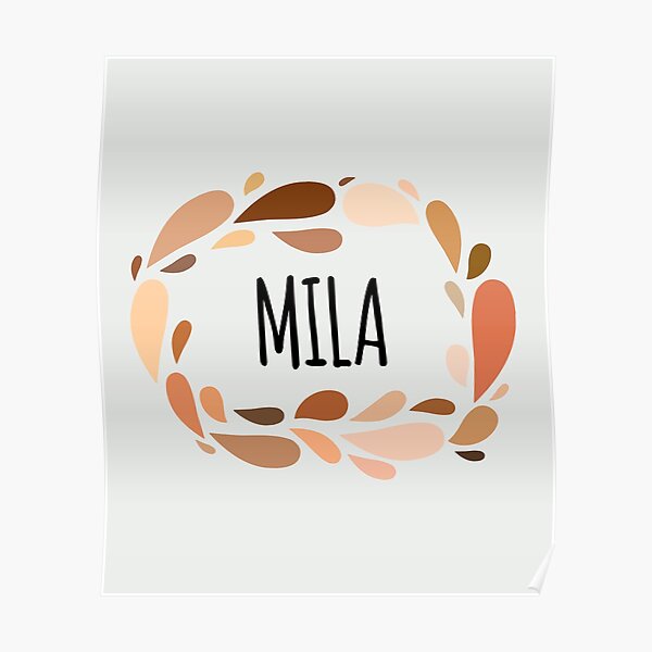 "Mila - Names for Wife Daughter and Girl" Poster for Sale by kindxinn ...