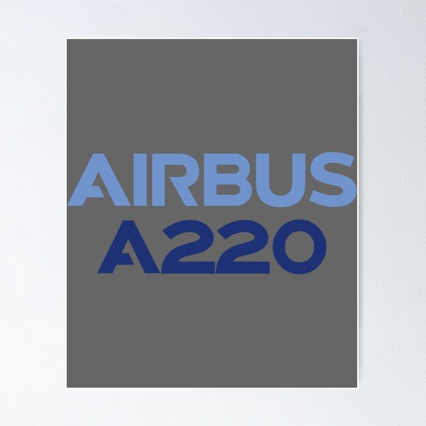 "Airbus A220 logo" Poster for Sale by PAMELARUBIO | Redbubble