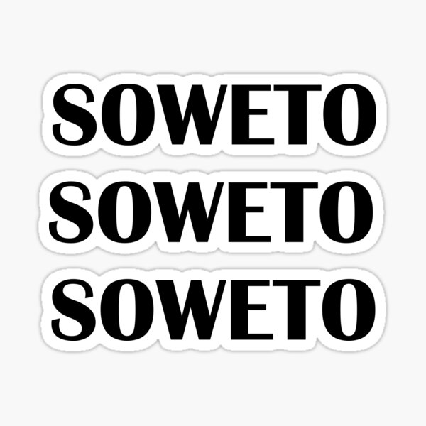 "SOWETO Typography Print" Sticker for Sale by WANLOVE | Redbubble