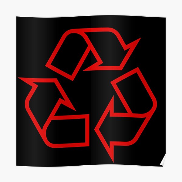 "Red Recycle symbol" Poster for Sale by effervescence | Redbubble
