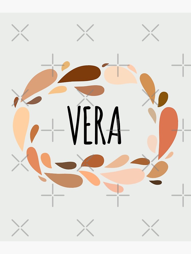 "Vera - Names for Wife Daughter and Girl" Poster for Sale by kindxinn ...