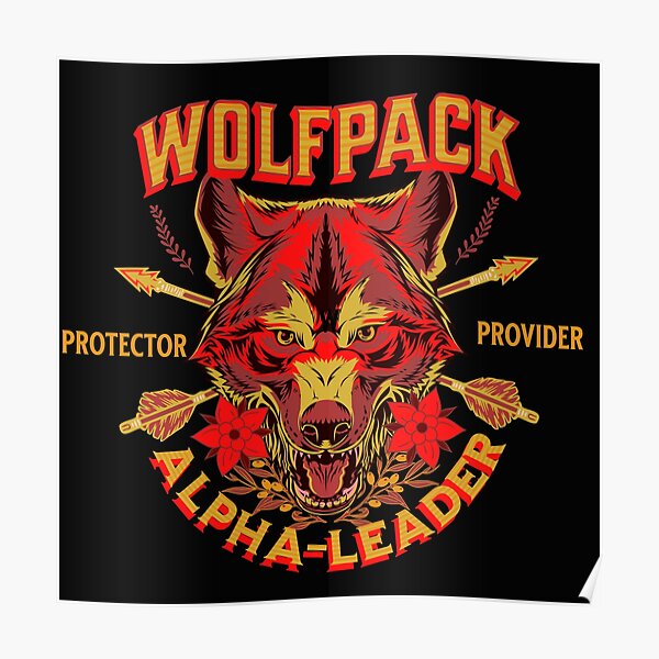 "WOLFPACK ALPHA - LEADER FATHERS DAY " Poster for Sale by Affyboss6 ...