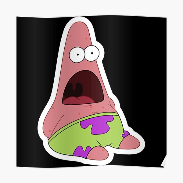 "Spongebob Scared Patrick" Poster for Sale by bowenfred38 | Redbubble