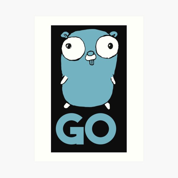 Golang Gopher Go Lang Programming Programmer It Cs Art Print By Myygodd Redbubble