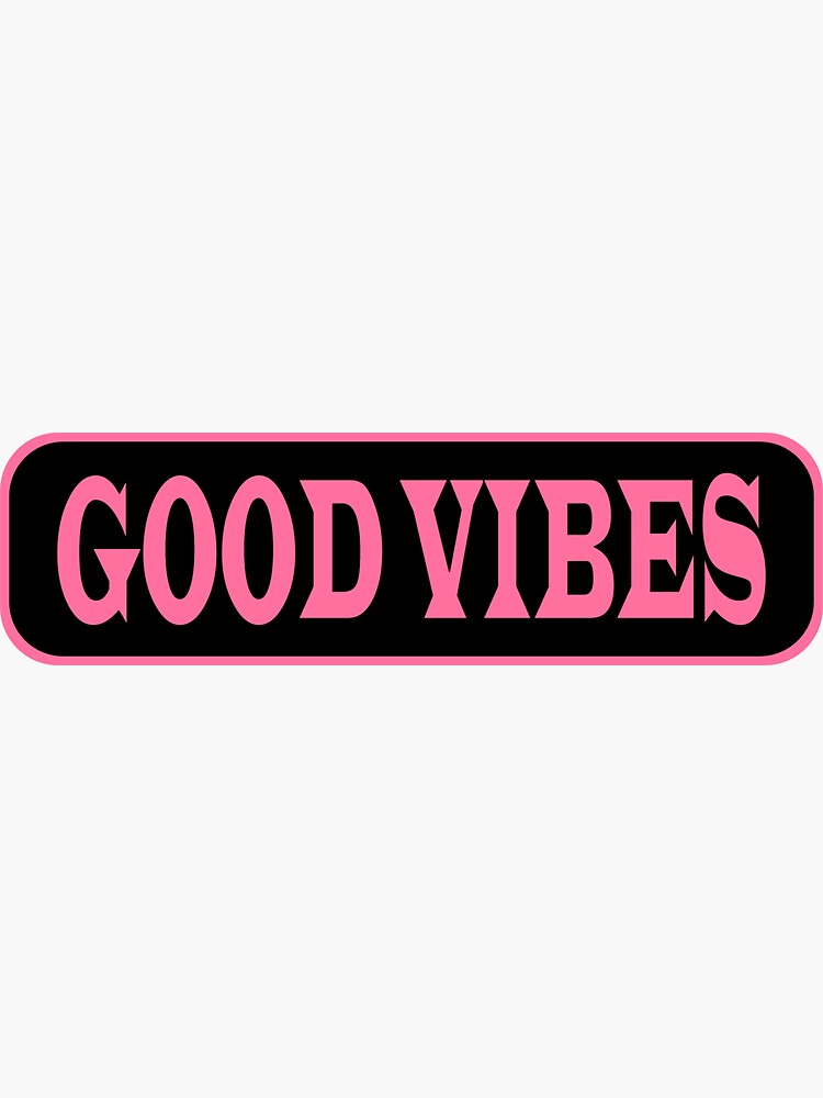 "Good Vibes Essential Sticker" Sticker for Sale by SW33TSP0T | Redbubble