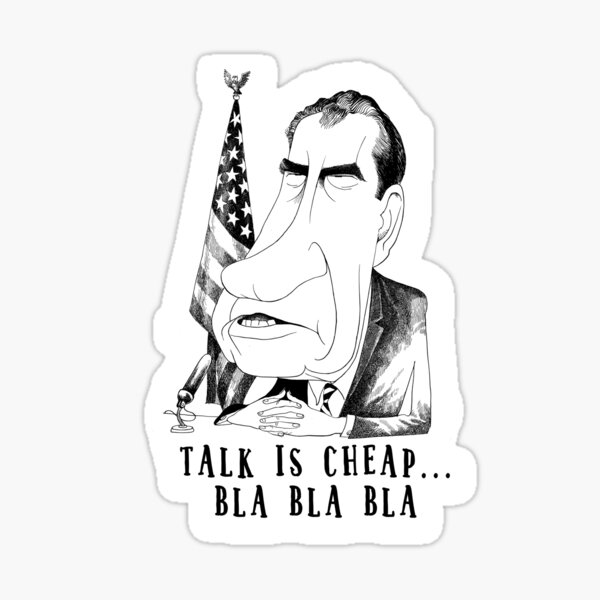 "Talk is cheap, bla bla bla..." Sticker by TheFoolsGallery | Redbubble