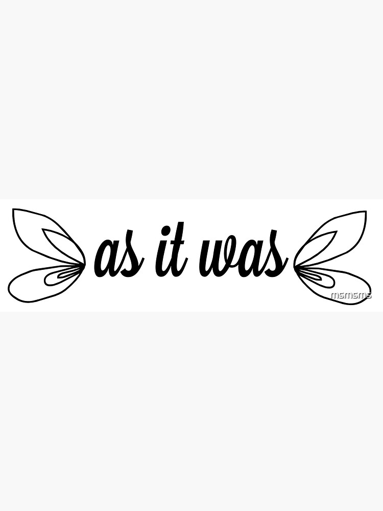 "as it was" Sticker by msmsms | Redbubble