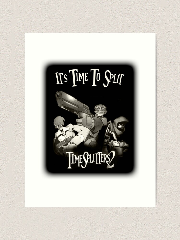 "Timesplitters 2 // It's Time To Split" Art Print by Slendykins | Redbubble
