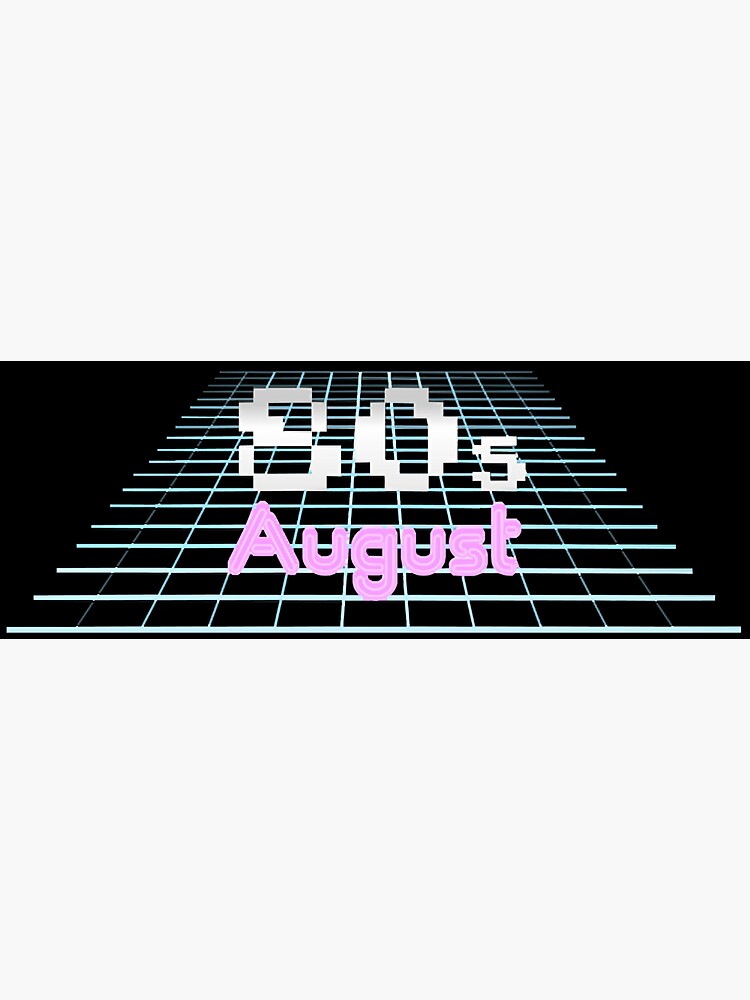 "80s August Logo " Sticker for Sale by MaryMorga24535 | Redbubble